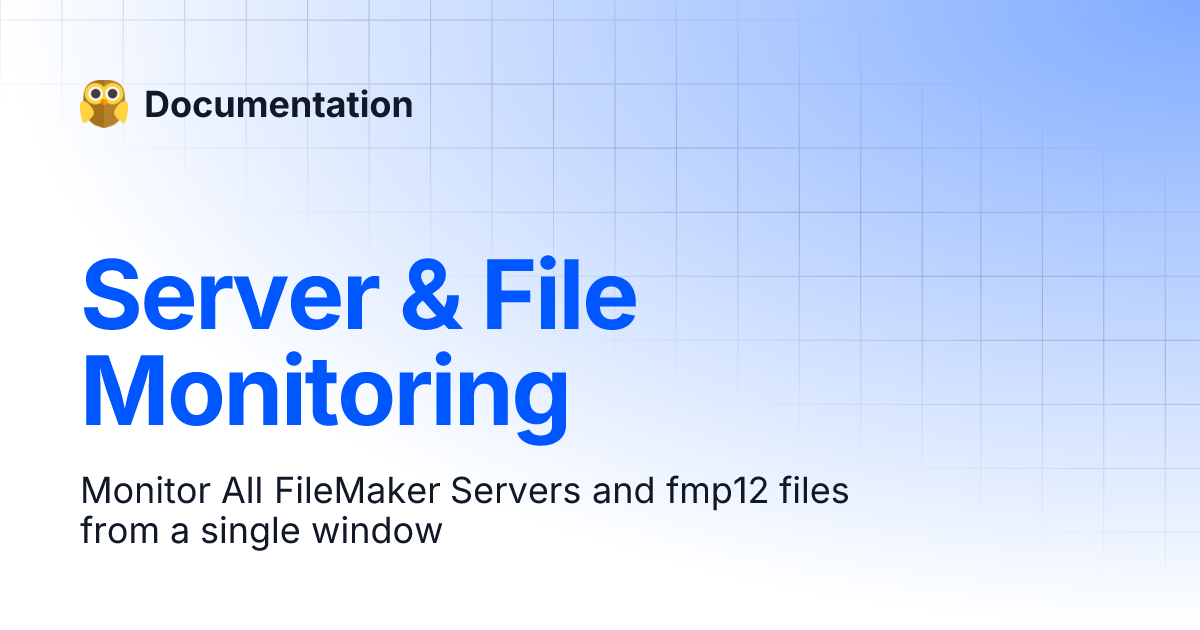 Server & File Monitoring | Documentation