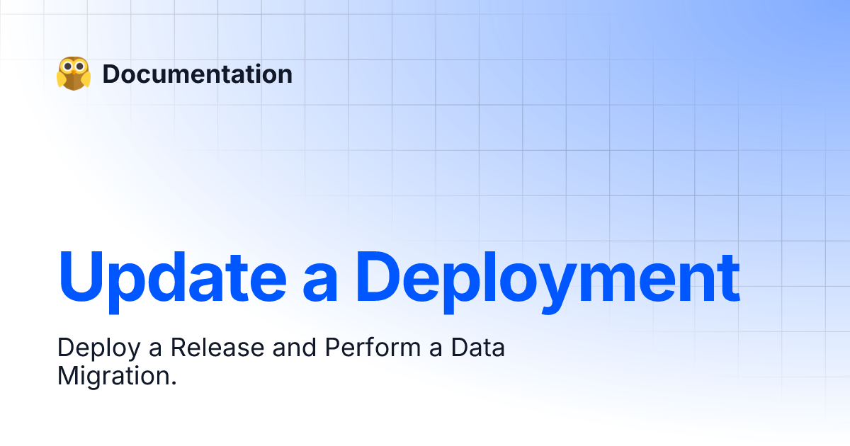Update a Deployment | Documentation