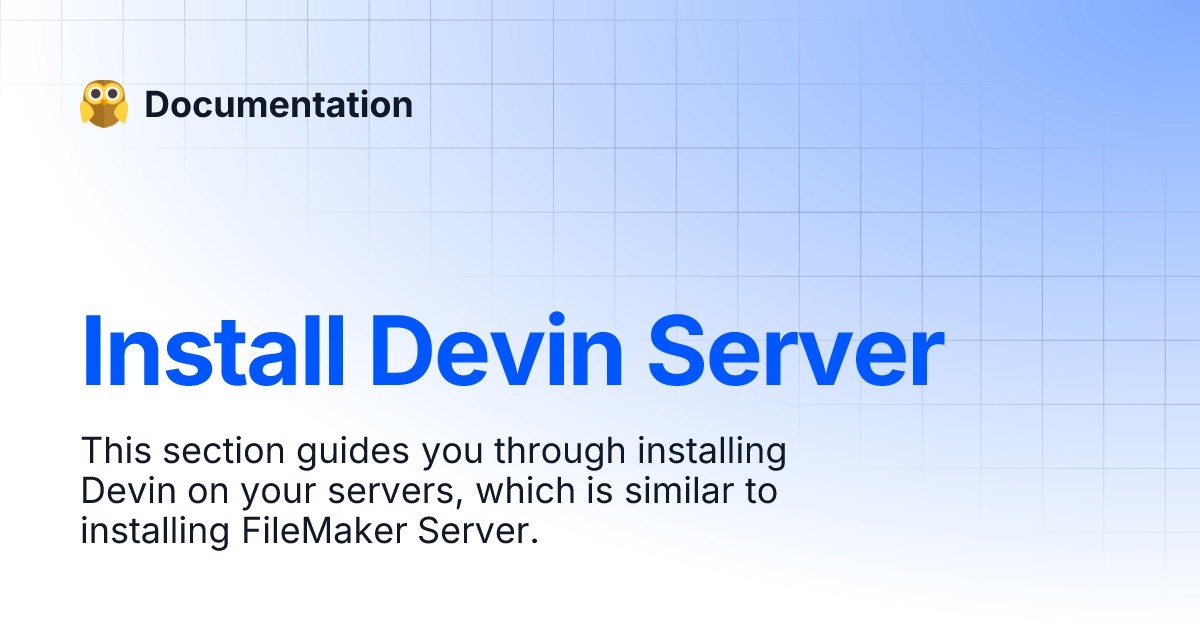 Install Devin Server | Documentation