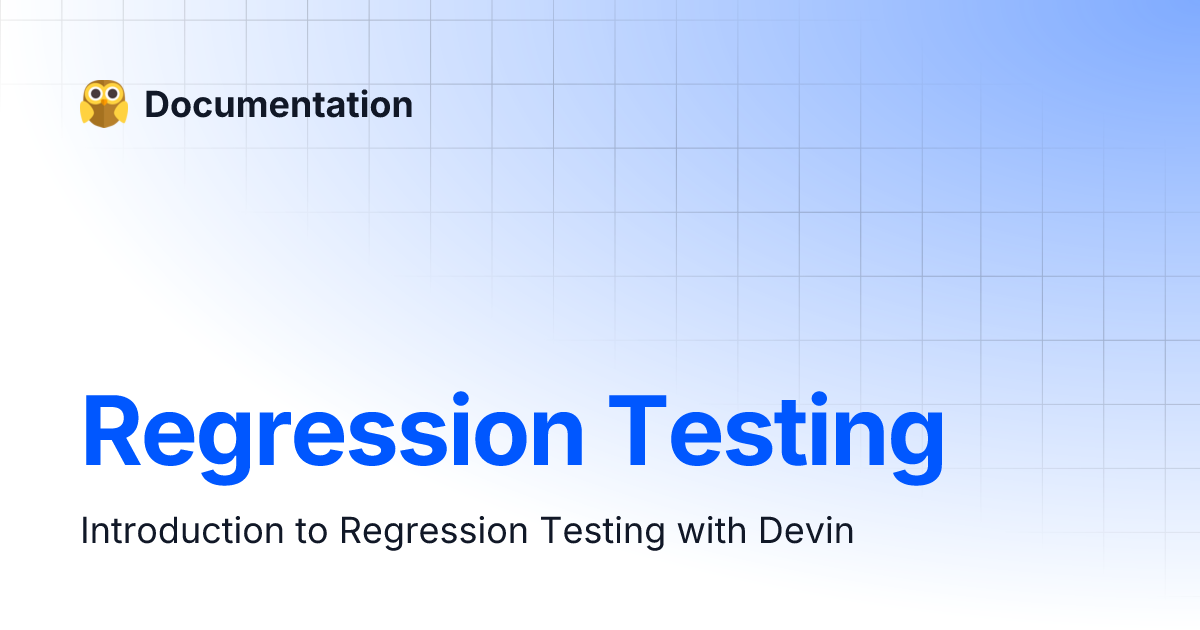 Regression Testing | Documentation