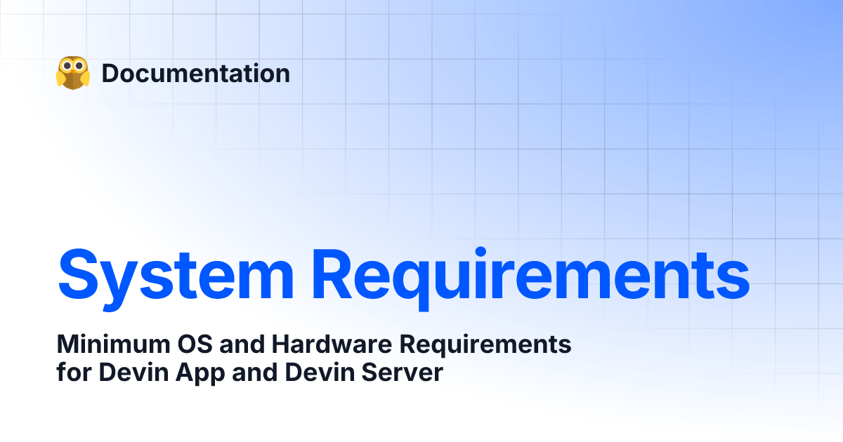 System Requirements | Documentation